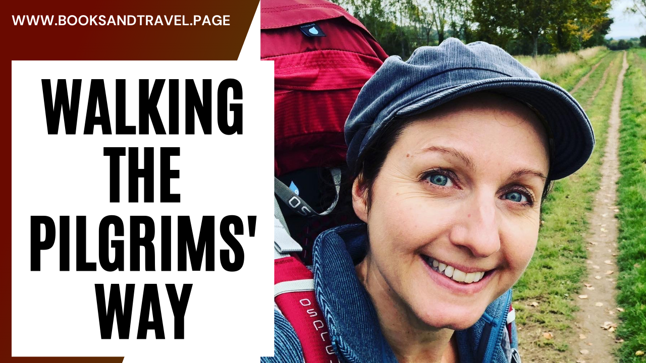 Walking The Pilgrims' Way. Six Days From Southwark Cathedral, London ...